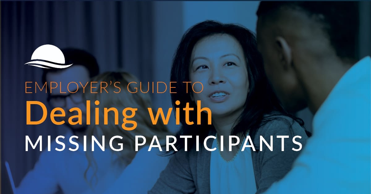 Guide for Employers Dealing with Missing Participants