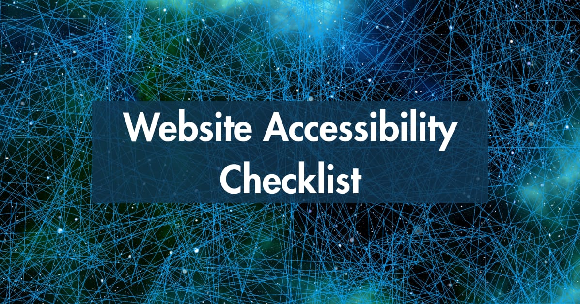 Website Accessibility Checklist | //TECHYSCOUTS