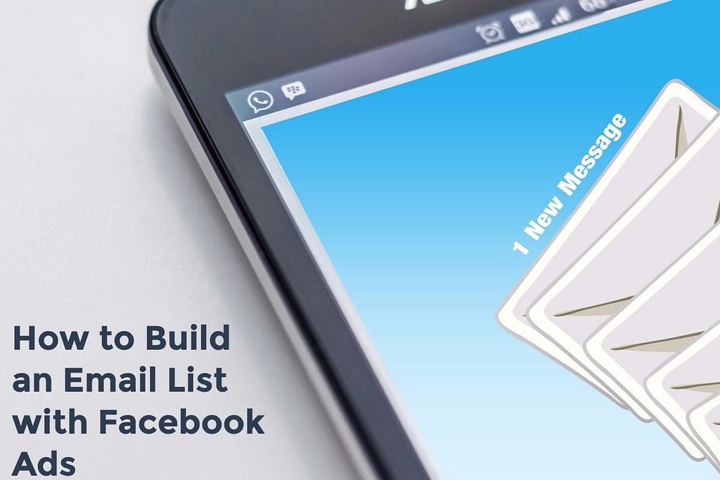 How to Build an Email List with Facebook Ads - Mutesix