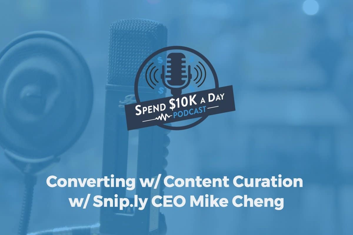 Converting w/ Content Curation w/ Snip.ly CEO Mike Cheng [Podcast ...