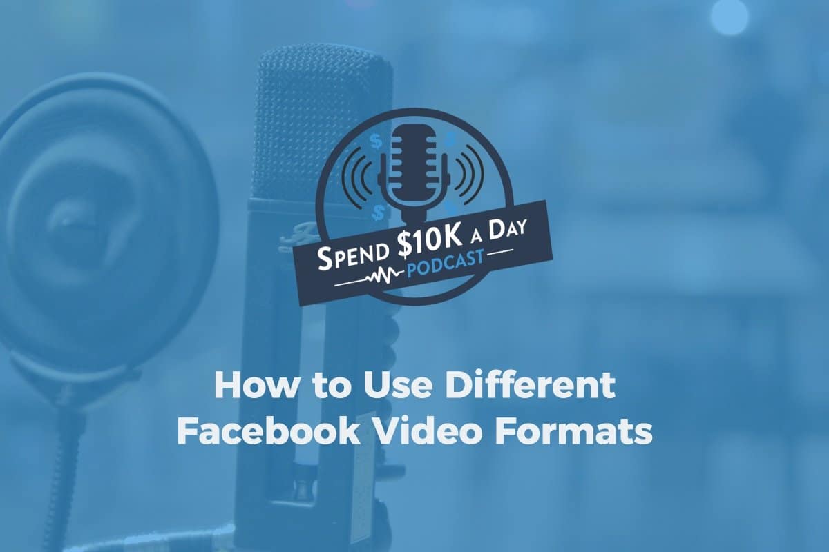 How to Use Different Facebook Video Formats [Podcast] - Mutesix